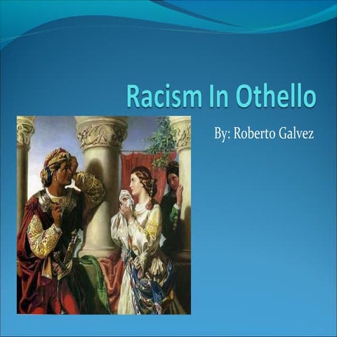 Racism in othello | PPT