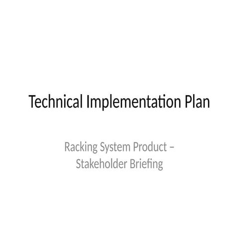 Racking_System_Implementation_Stakeholder_Briefing.pptx