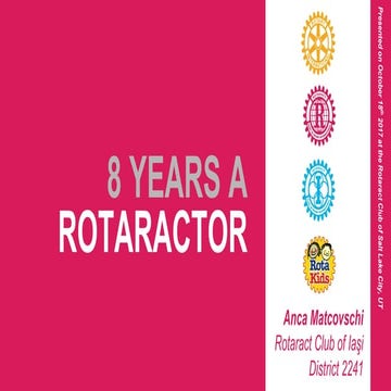 8 Years a Rotaractor - Why the Rotaract Clubs of Iasi, Romania are an ...