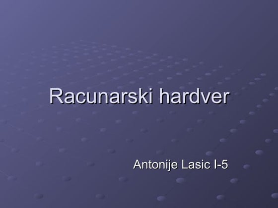 Racunarski sistemi | PPT