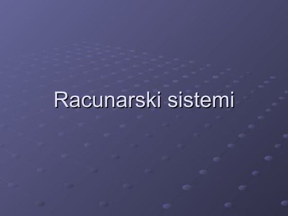 Računarski sistem | PPT