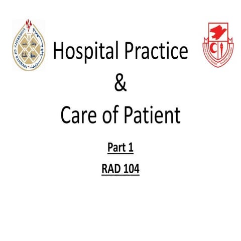 Rad 104 hospital practice and care of patients 1 objectives ...
