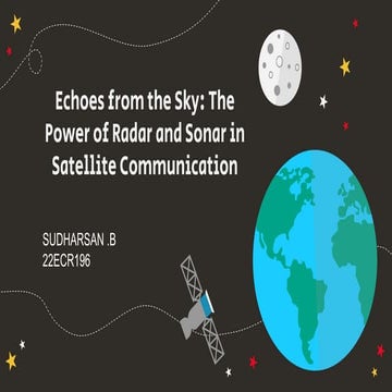 Radar and Sonar in satellite communication prepared by Sudharsan.B ...