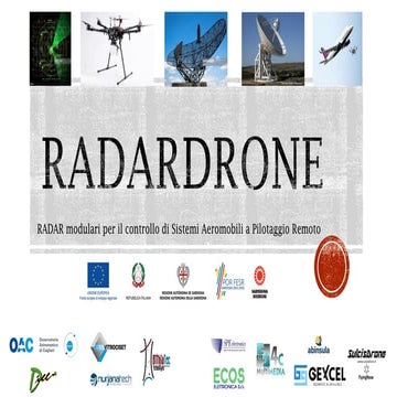 RadarDrone Radar modulari per il controllo di Sistemi Aeromobili a Pilotaggio Remoto | PPT
