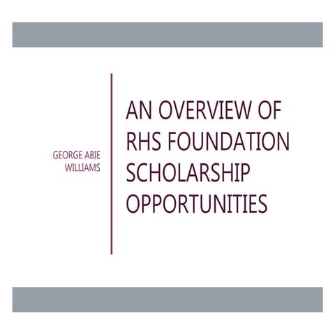 An Overview of RHS Foundation Scholarship Opportunities | PPT