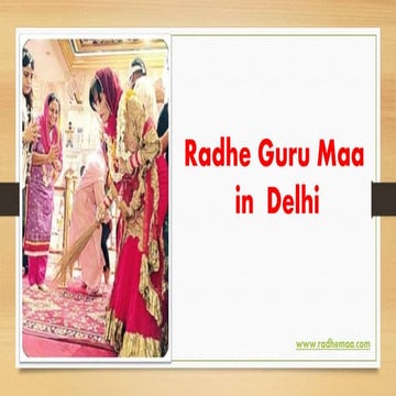 Radhe guru maa in delhi | PPTX