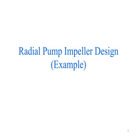 radial-pump-impeller-design-example.pptx