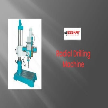 Radial Drilling Machine - Esskay Machines.pdf