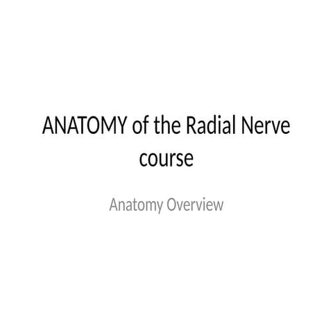 Radial_Nerve_Course anatomy 1234567.pptx