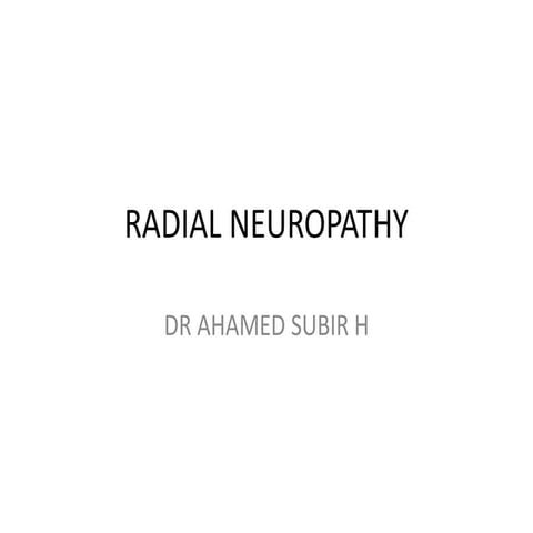 Radial neuropathy and electrophysiology | PPTX