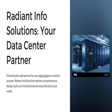 Why Choose Radiant Info Solutions for Data Center Design and Build Services | PPT