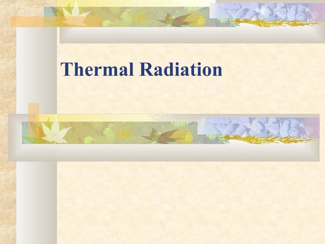 Radiation heat transfer | PPTX