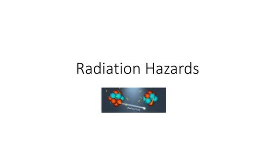 radiation hazards PowerPoint presentation | PPT