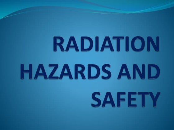 Chapter 6 - Radiation Hazards power point.pdf