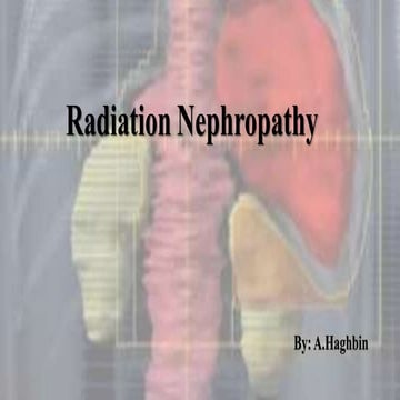 Radiation nephropathy | PPTX
