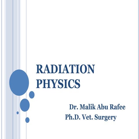 Radiation physics | PPTX | Physics | Science