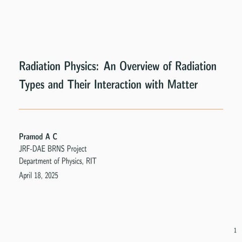 Radiation Physics: An Overview of Radiation Types and Their Interaction ...