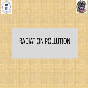 Radiation_Pollution. and its causes and effects | PPTX
