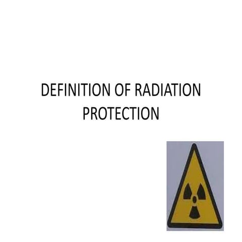 Radiation protection | PPTX