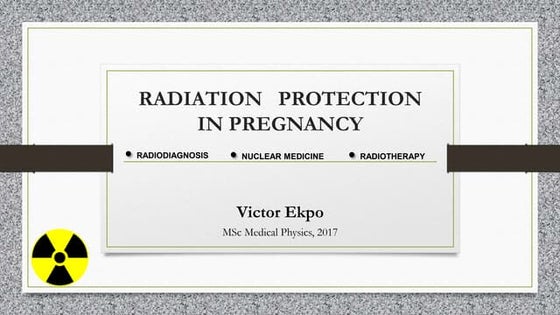 Imaging and radiation hazards during pregnancy | PPT