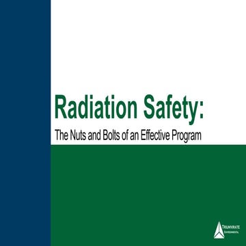 Radiation Safety: The Nuts & Bolts of an Effective Program | PDF