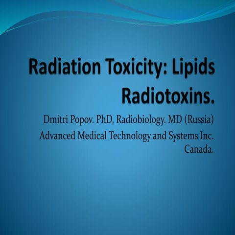 Radiation toxicity lipid's radiotoxins | PPTX