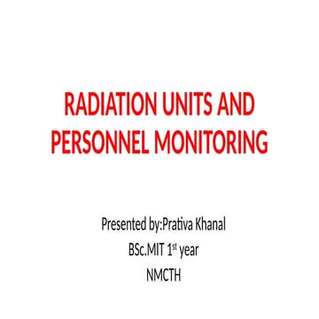 RADIATION UNITS AND PERSONNEL MONITORING.pptx