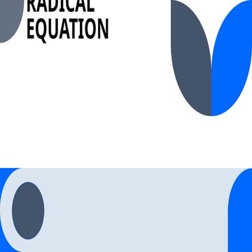 RADICAL EQUATION AND PROBLEM SOLVING.pptx