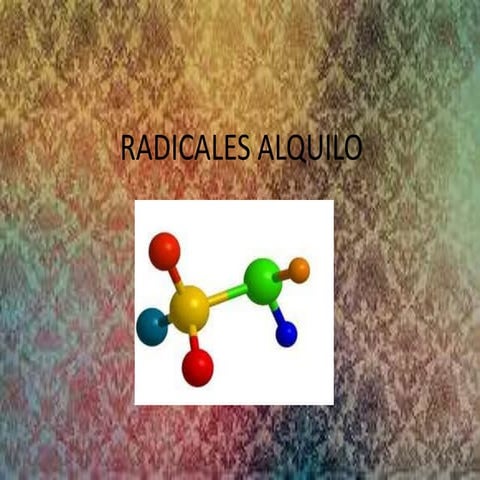 Radicales alquilo jguj | PPTX