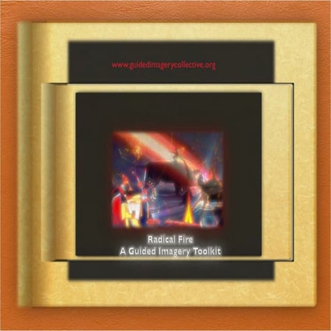 Radical fire guided imagery tool kit | PPT