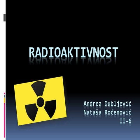 Radijacija i njeno dejstvo na čovjeka | PPTX