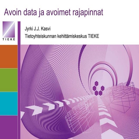 Avoin data ja avoimet rajapinnat | PPT