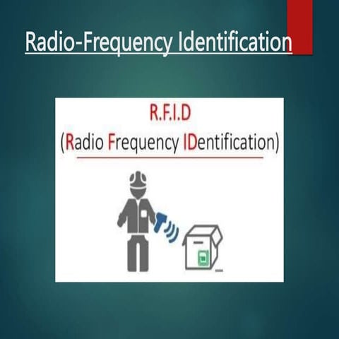 Radio-Frequency IDentification ppt.pptx | Business | Business and Finance