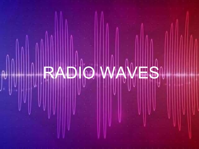 Radio Waves presentation | PPT