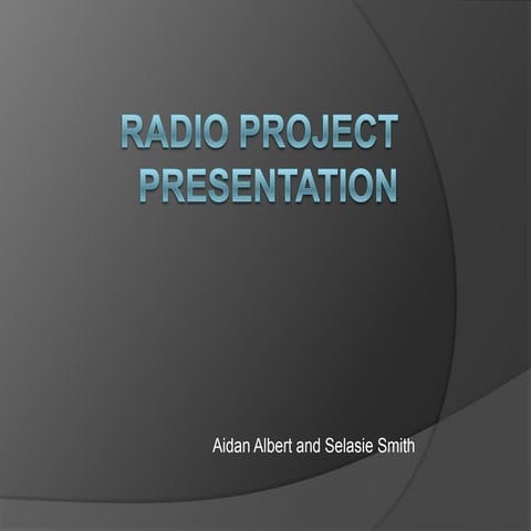 Radio Project Presentation | PPTX