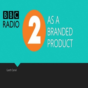 Radio 2 as a branded product | PPTX