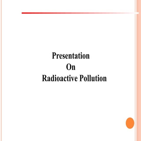 Radioactive-Pollution-ppt12.pptx
