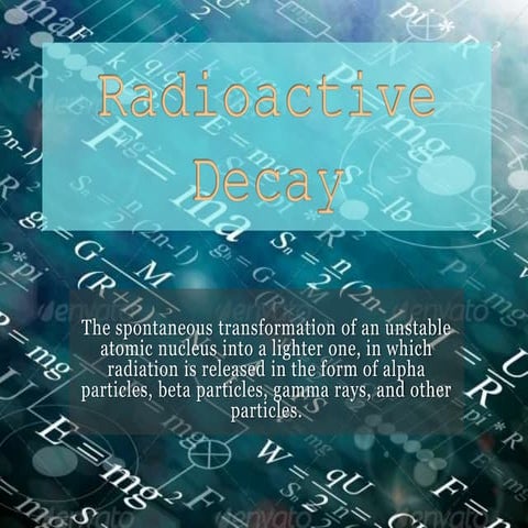 Radioactive decay | PPT