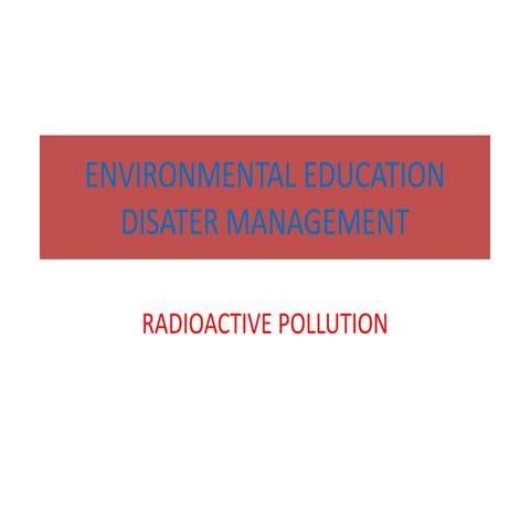 Radioactive pollution | PPT