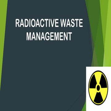 Radioactive waste management ppt 2.pdf