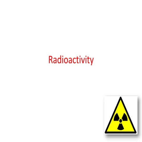 Radioactive decay | PPT
