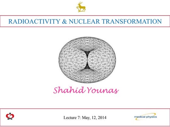 Successive radioactive decay and Radioactive Equilibrium: M Choudhary | PPT