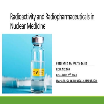 Radioactivity and radiopharmaceutical in nuclear medicine.pptx
