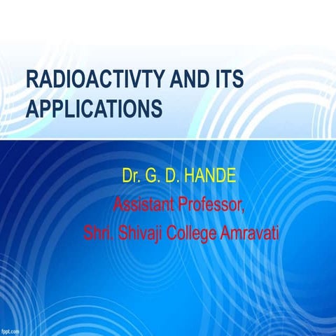 Radioactivity ppt.pptx | Chemistry | Science
