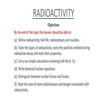 RADIOACTIVITY TERM 3 2021 POWER POINT NOTES.pptx