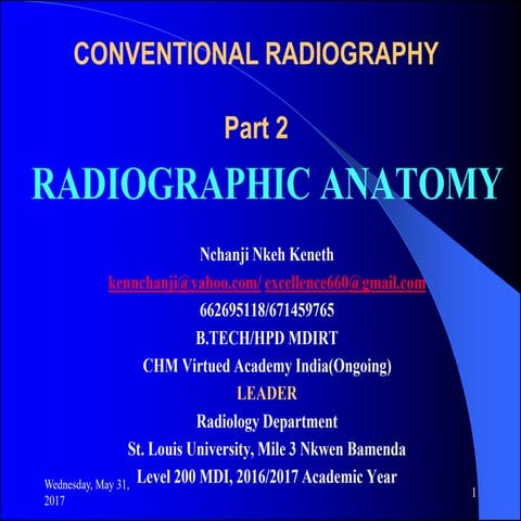 Radiographic Anatomy, MDIRT Nchanji Nkeh Keneth | PPT