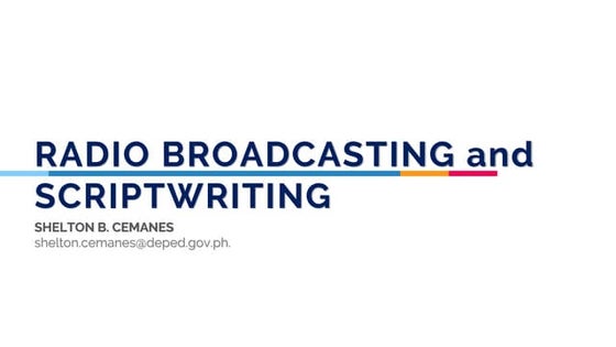 Radio Script writing and Broadcasting | PPT