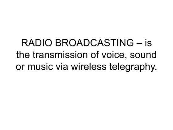 Radio Script writing and Broadcasting | PPTX | Public Radio | Talk Radio