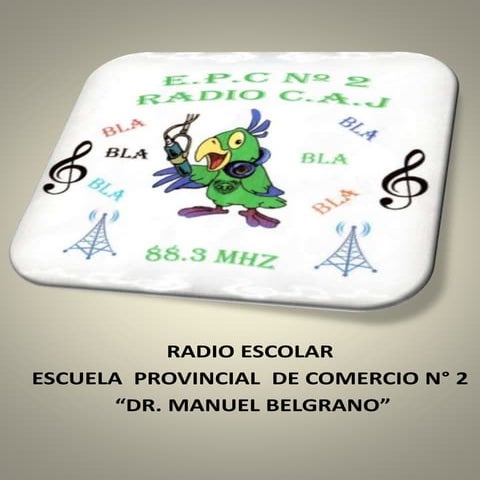 La Radio escolar del Comercial N° 2 de Palpala | PPTX