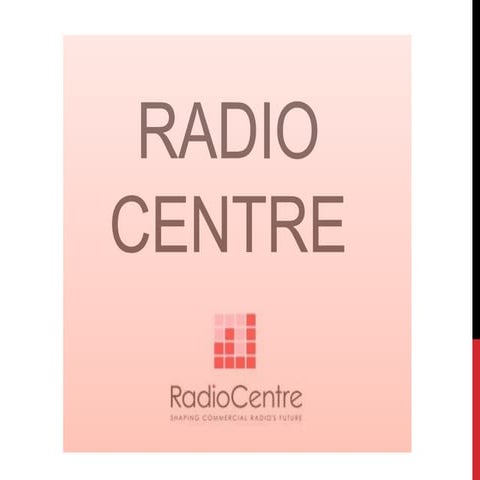 RADIO CENTRE PRESENTATION | PPTX